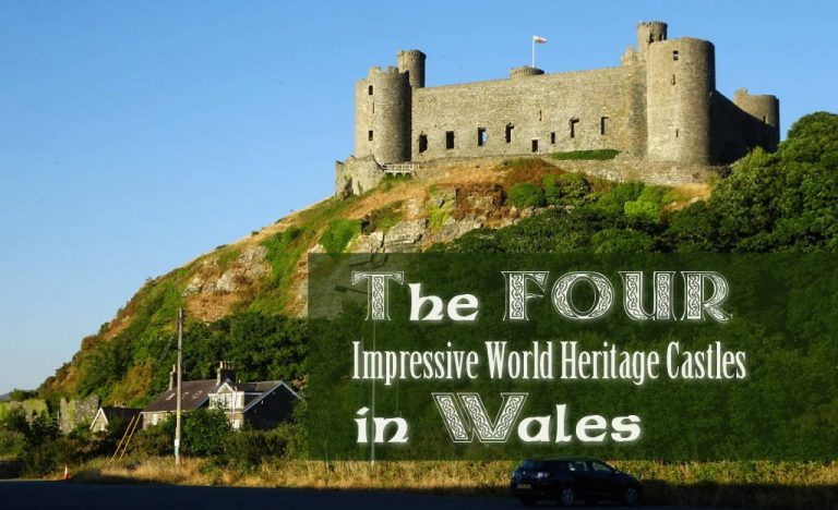 The 4 Impressive World Heritage Castles of Wales | dare2go