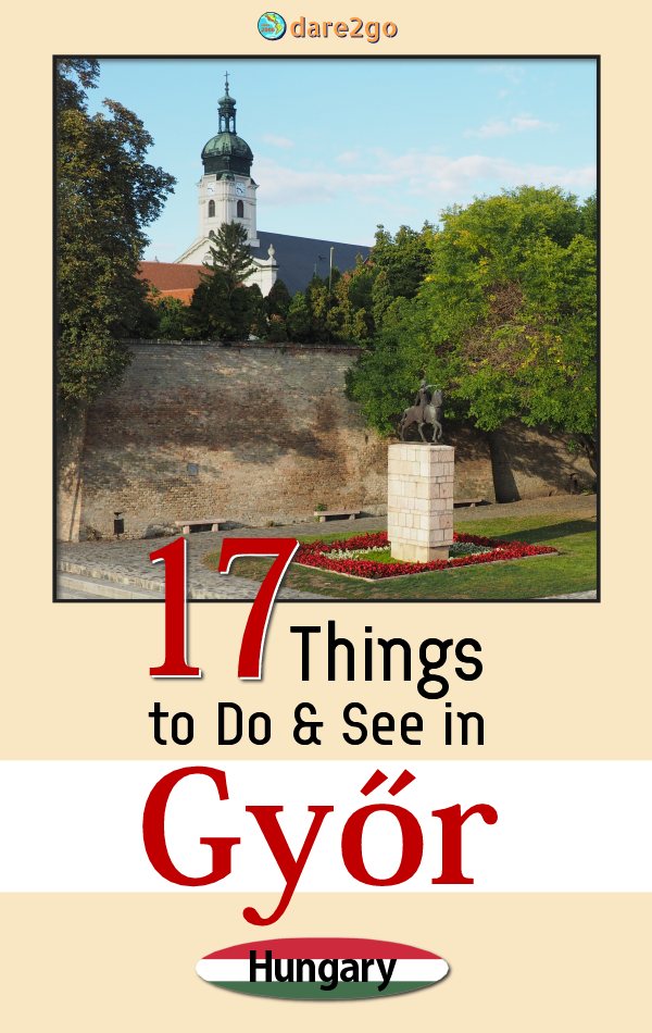 Have You Heard of Gyor, a Lovely Place in Hungary? | dare2go