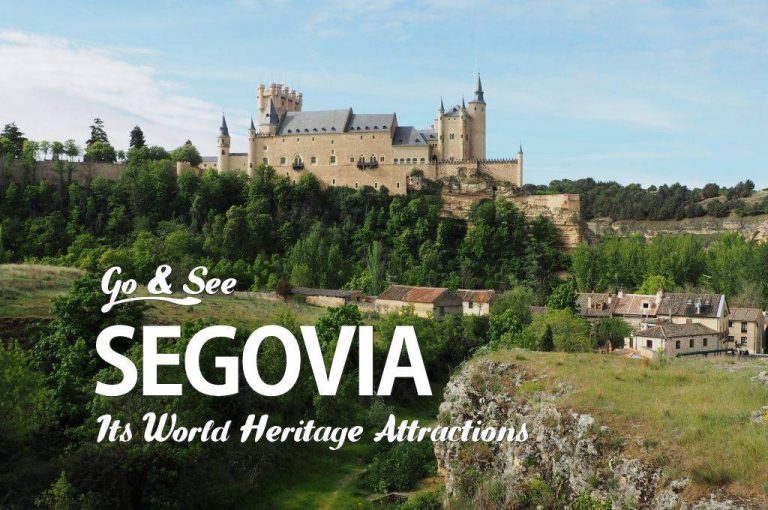 Go and See Segovia and its World Heritage Attractions | dare2go